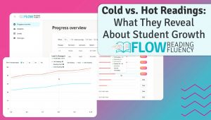 Cold vs. Hot Readings: What They Reveal About Student Growth - Flow ...